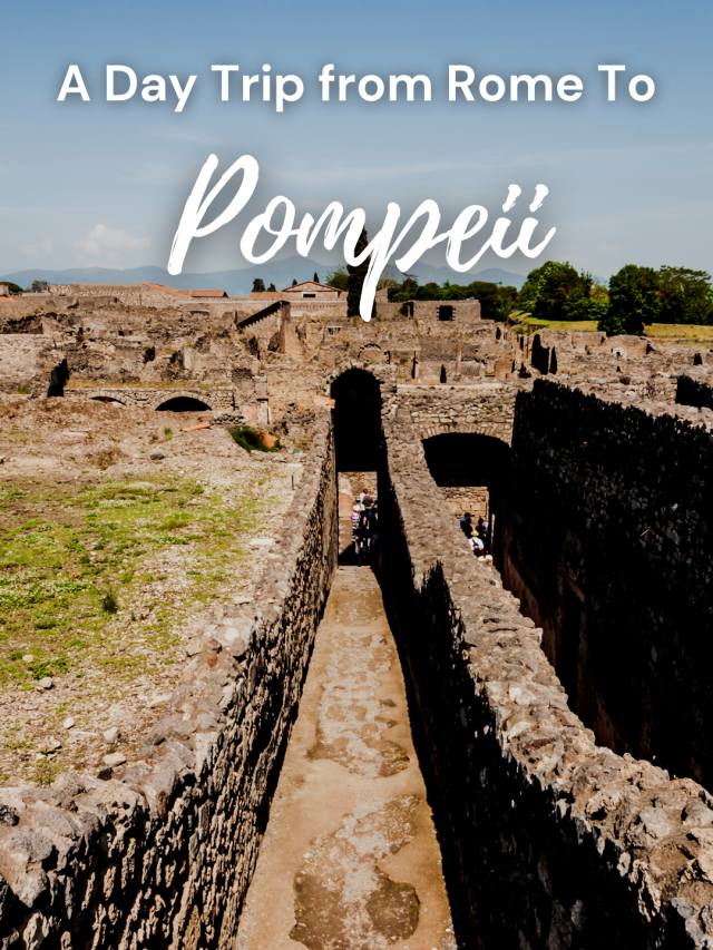 The Best Way To Explore Pompeii - Headout Blog