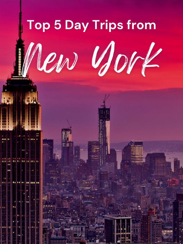 New York: 5 Epic Day Trips You Must Take - Headout Blog