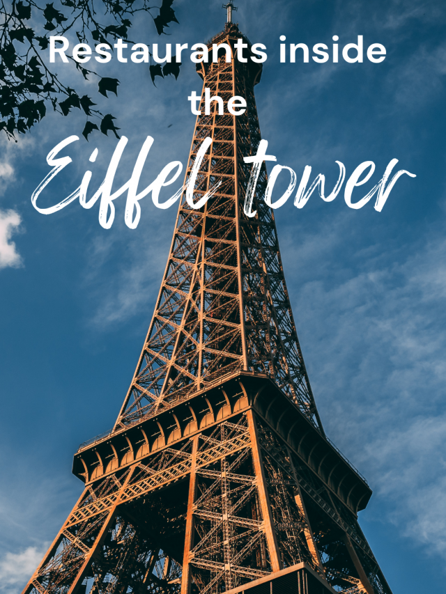 Restaurants Inside the Eiffel Tower - Headout Blog